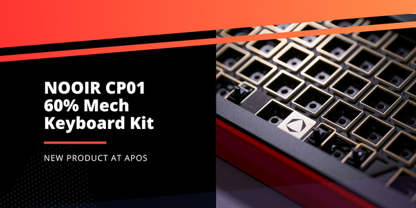 New: NOOIR CP01 60% Mech Keyboard Kit – Apos