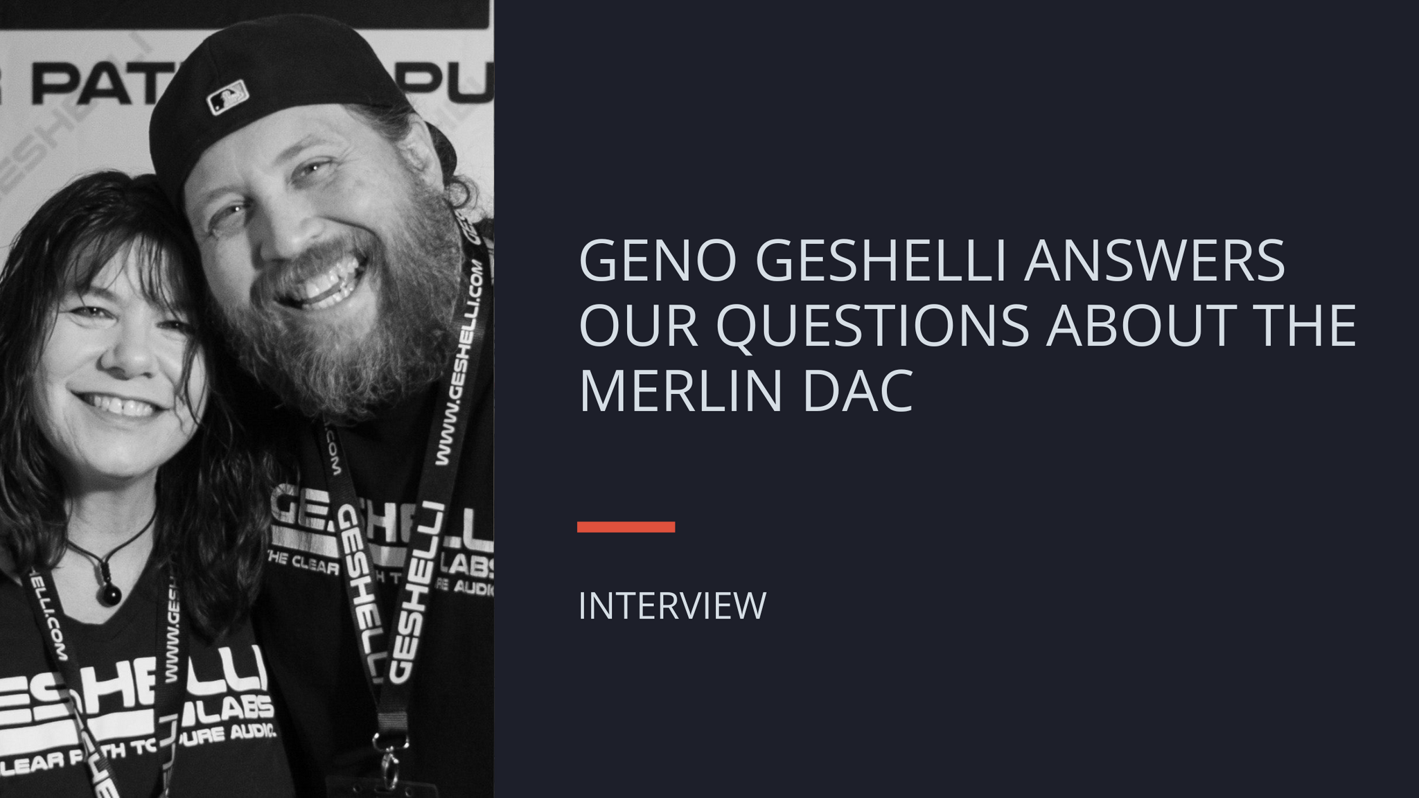 GENO GESHELLI TALKS MERLIN DAC